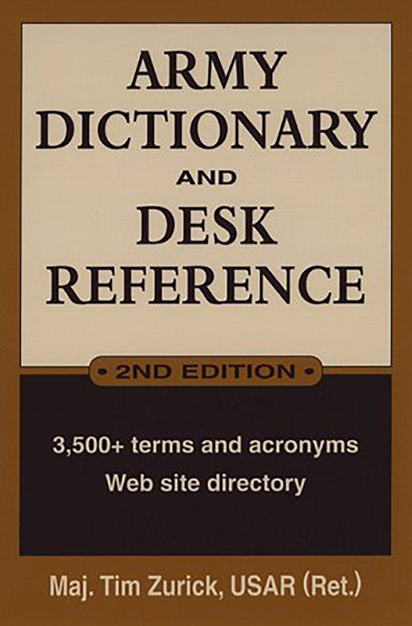 Army Dictionary and Desk Reference 2nd Edition - Military Terms and ...