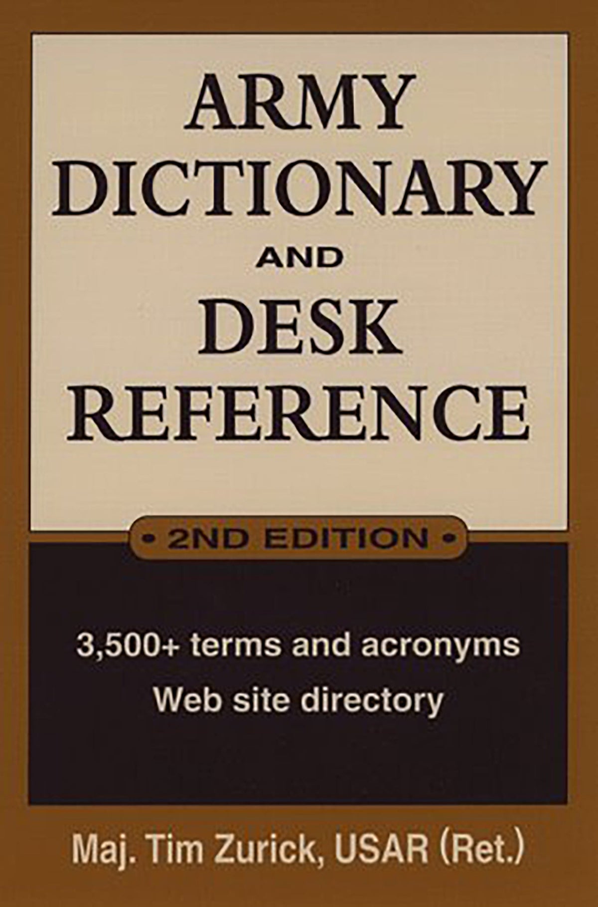 Army Dictionary and Desk Reference 2nd Edition - Military Terms and ...