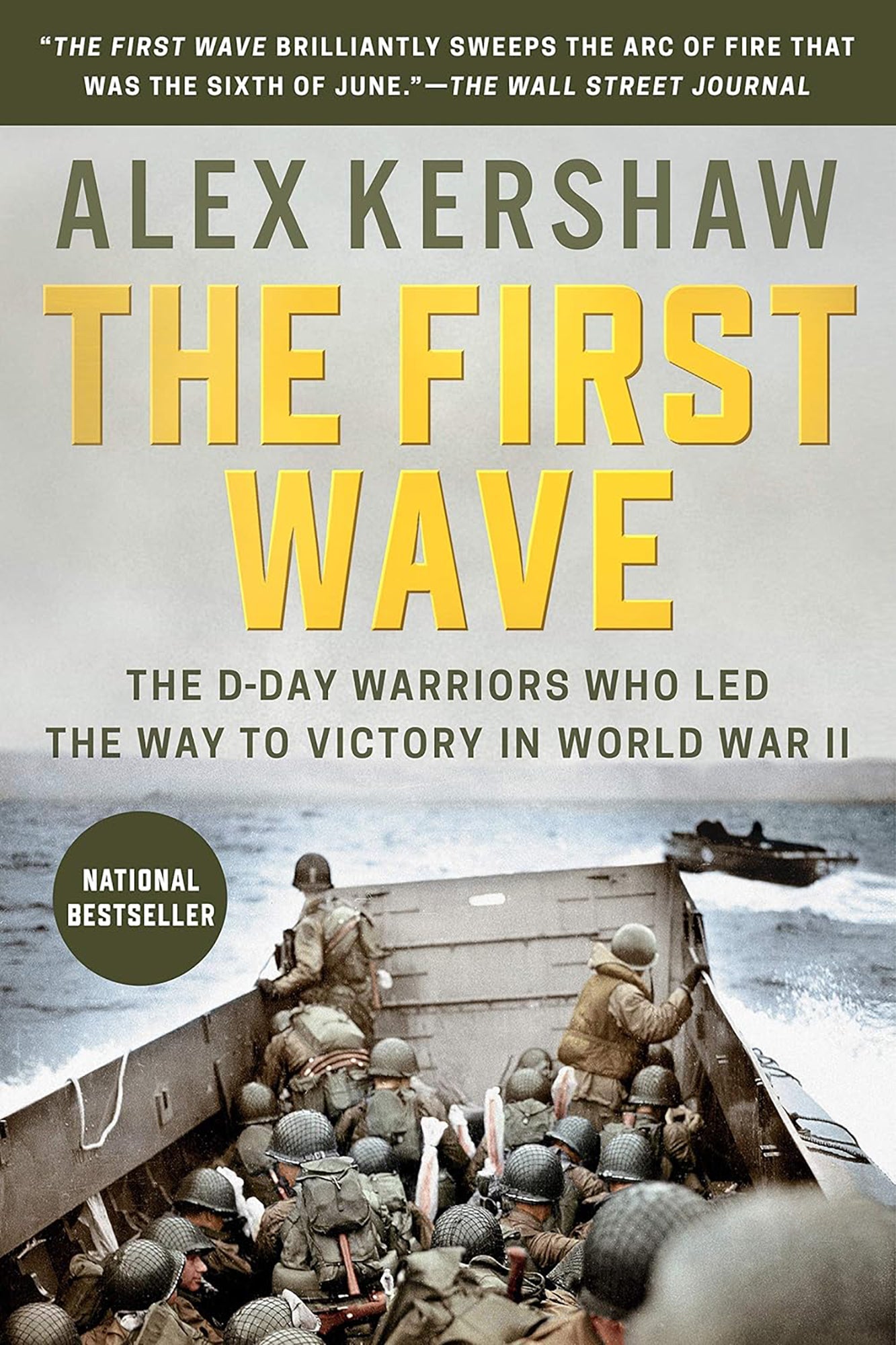 The First Wave by Alex Kershaw - A D-Day Warriors WWII Historical Account