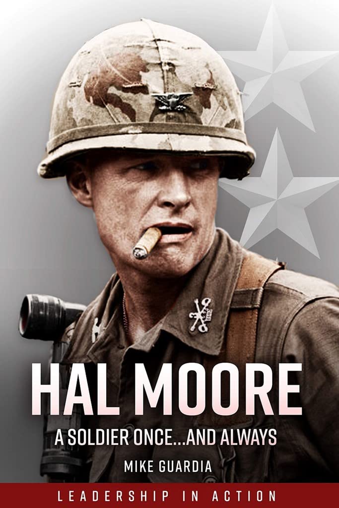 Hal Moore: A Soldier Once And Always