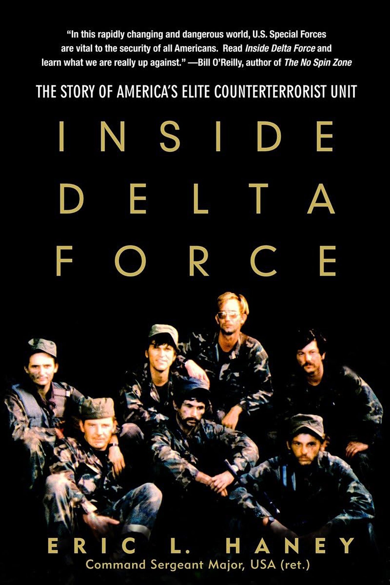 Inside Delta Force: America's Elite Counterterrorist Unit by Eric L. Haney