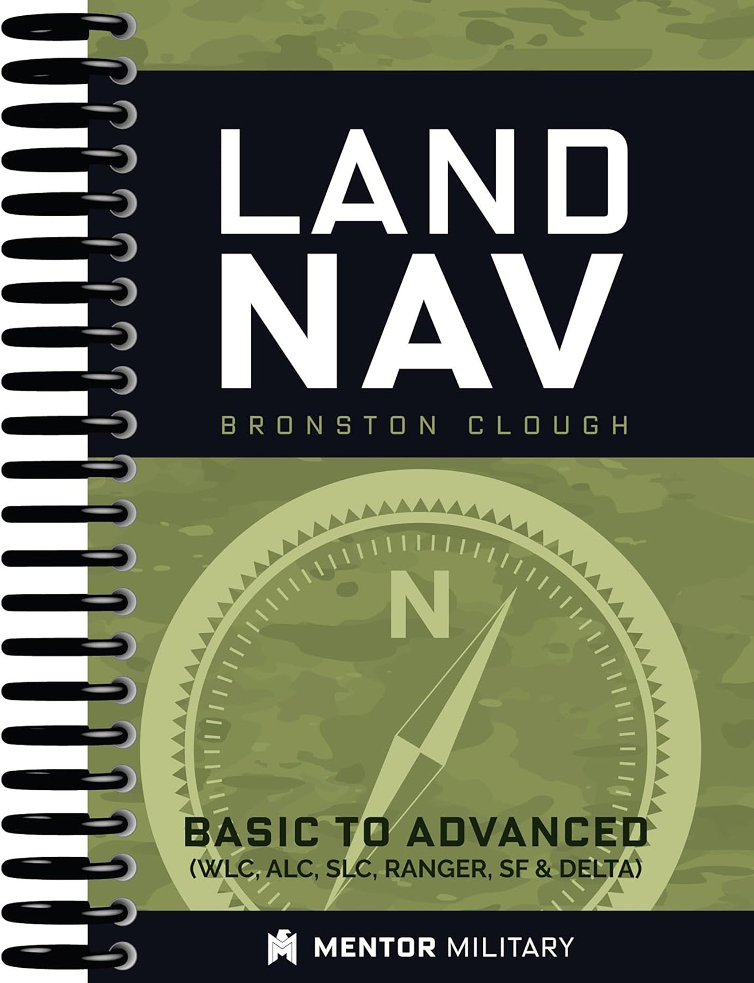 Land Nav: Basic to Advanced by Bronston Clough - Military Navigation Guide