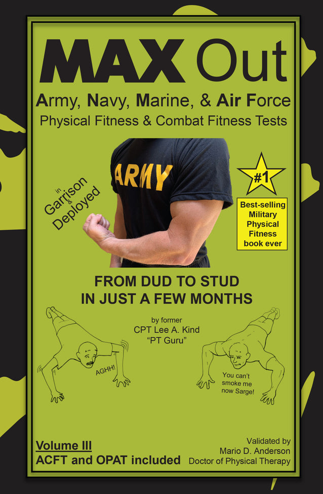 Max Out: Military Physical Fitness & Combat Training Guide