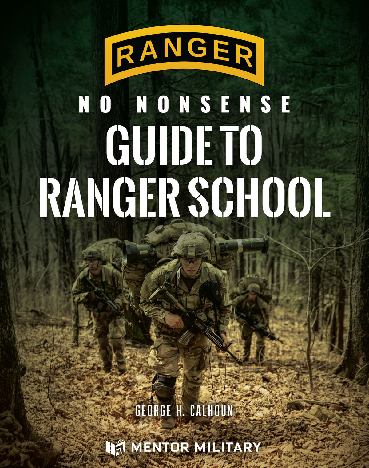 No Nonsense Guide to Ranger School