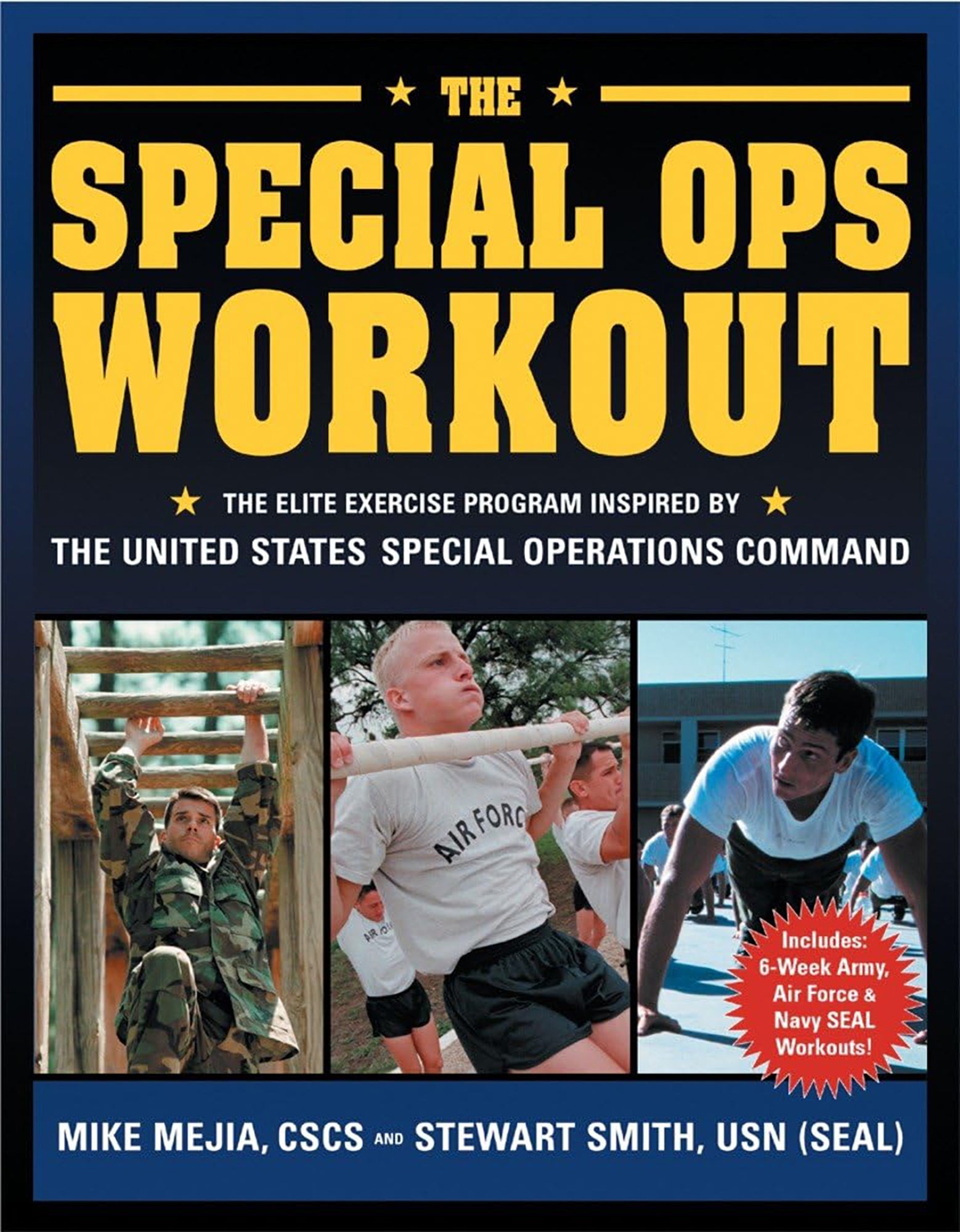 The Special Ops Workout: Elite Exercise Program Inspired by US Special ...