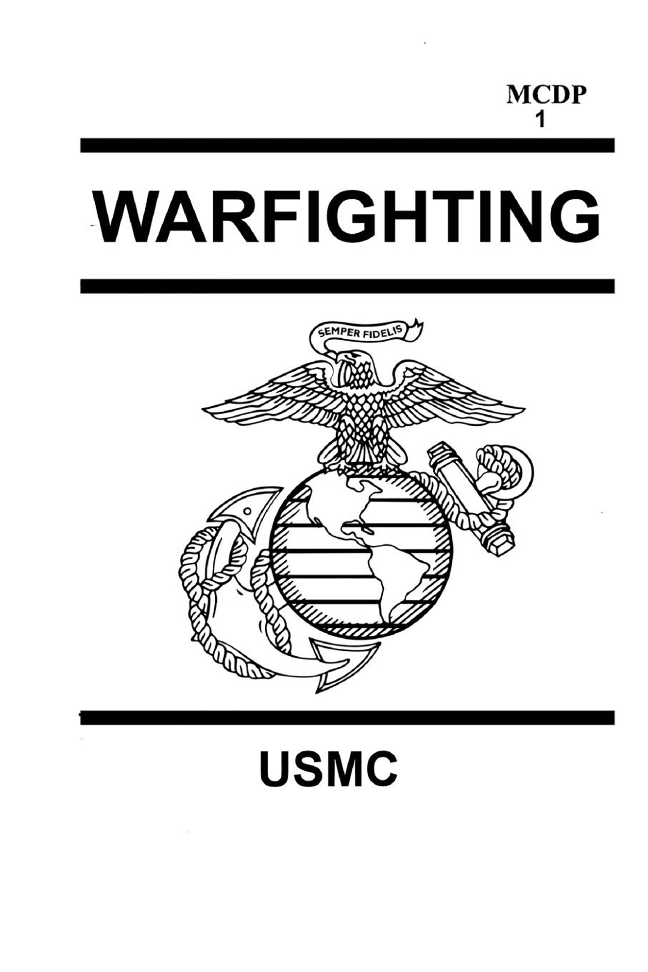 USMC Warfighting Manual - MCDP 1 Marine Corps Warfare Strategy Guide