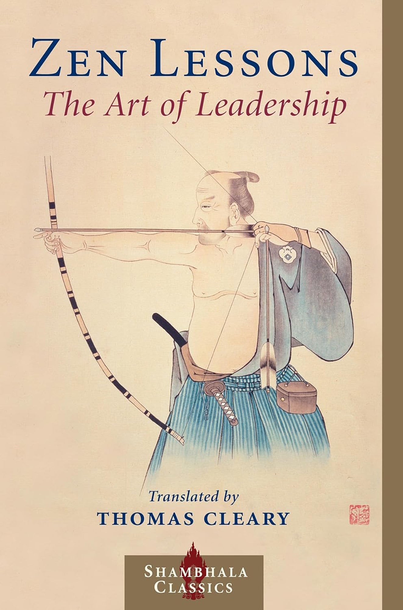 Zen Lessons: The Art of Leadership - Translated by Thomas Cleary