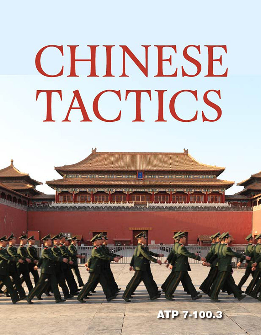 Chinese Tactics Handbook: ATP 7-100.3 on Military Strategy and Tactics