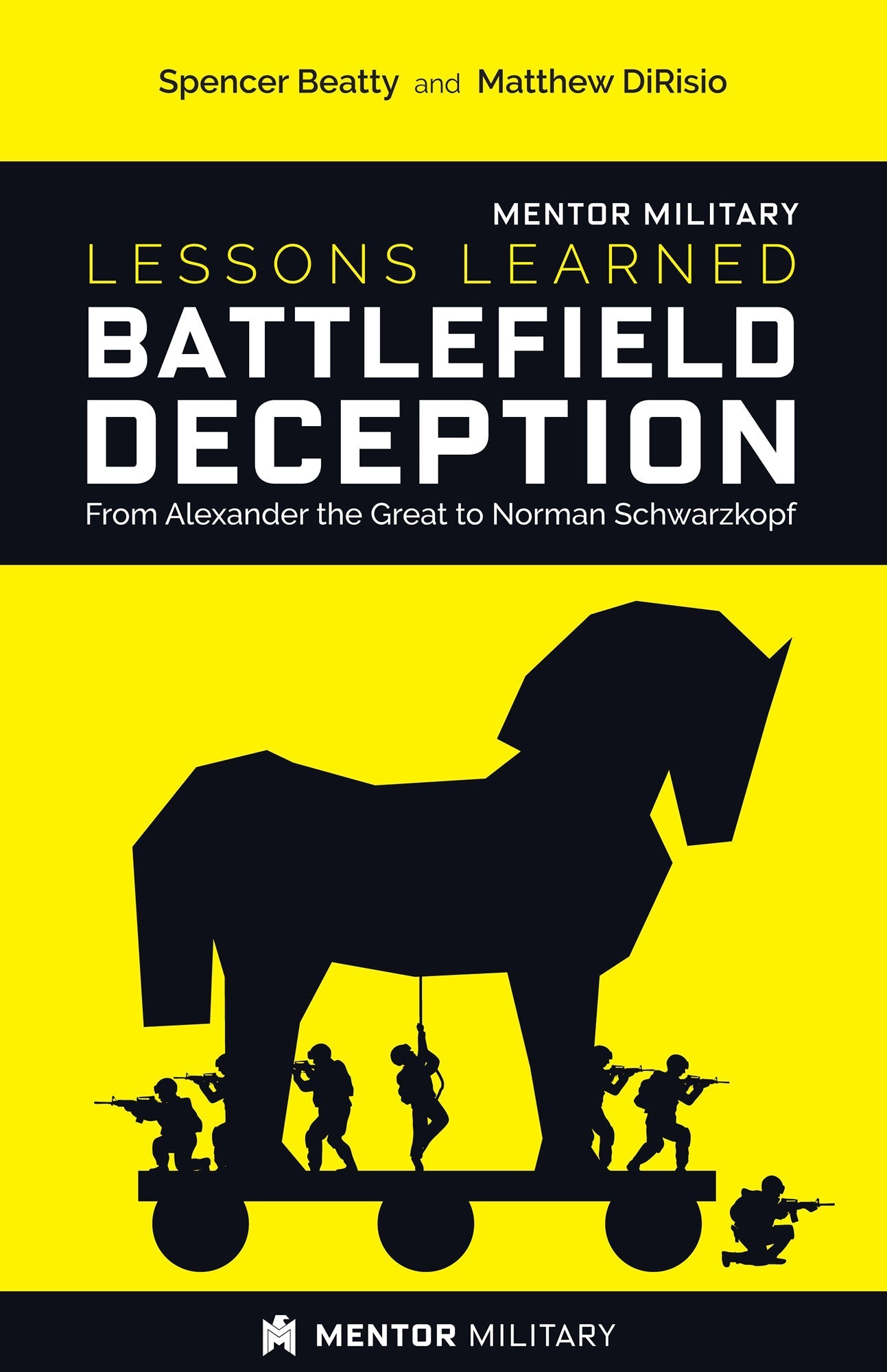 Lessons Learned in Battlefield Deception: Strategies from Alexander the ...