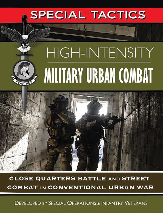 High-Intensity Military Urban Combat Guide - Special Tactics for Close ...