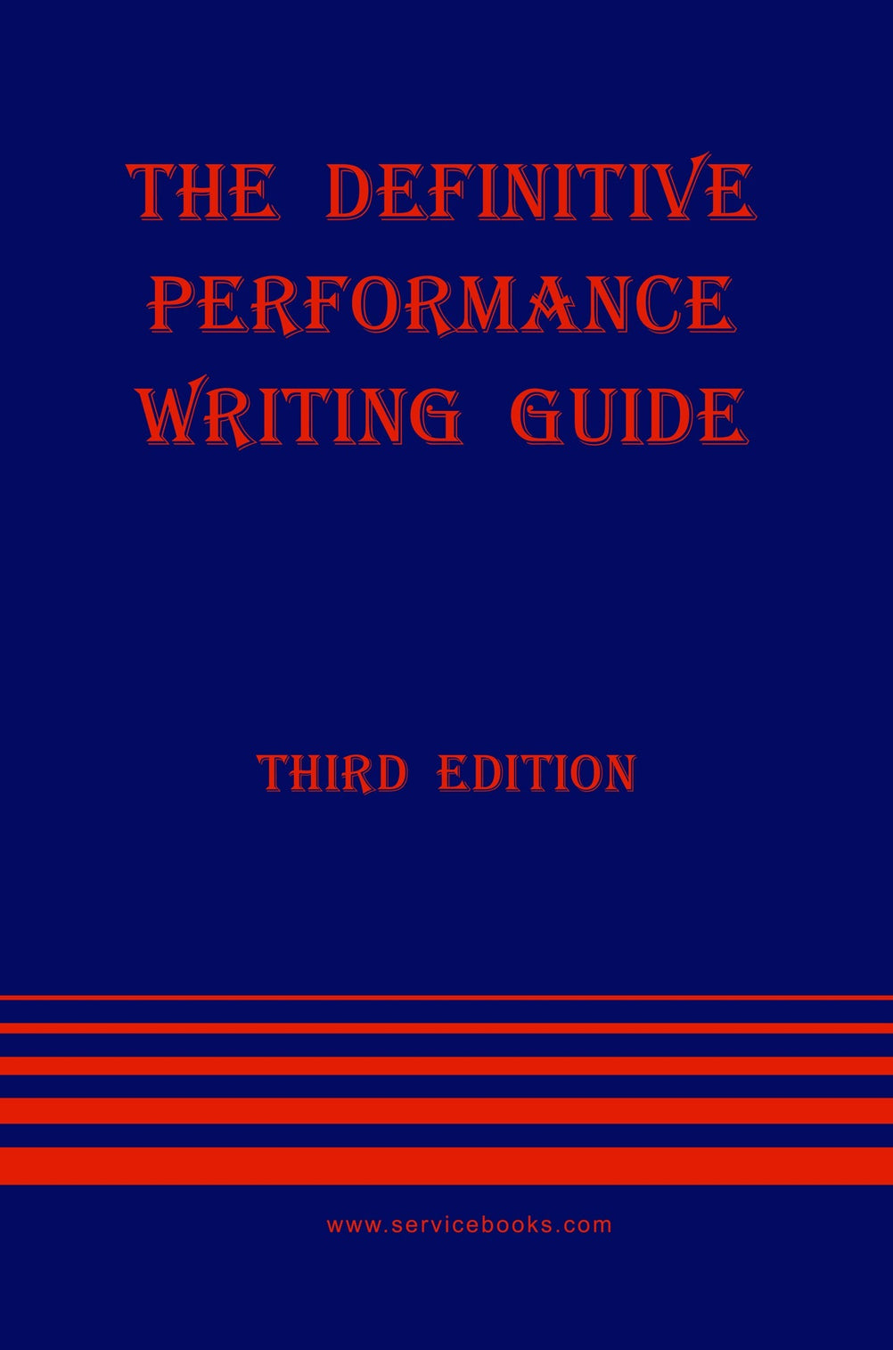 The Definitive Performance Writing Guide The Definitive Performance Writing Guide